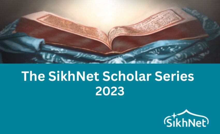 The SikhNet Scholar Series | SikhNet